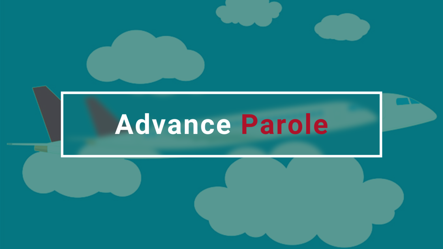 Advance Parole - Unlocal